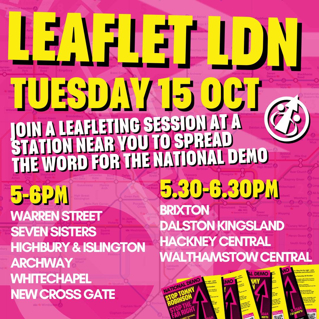 Stop Tommy Robinson – leaflet London, Tuesday 15th October national day ...